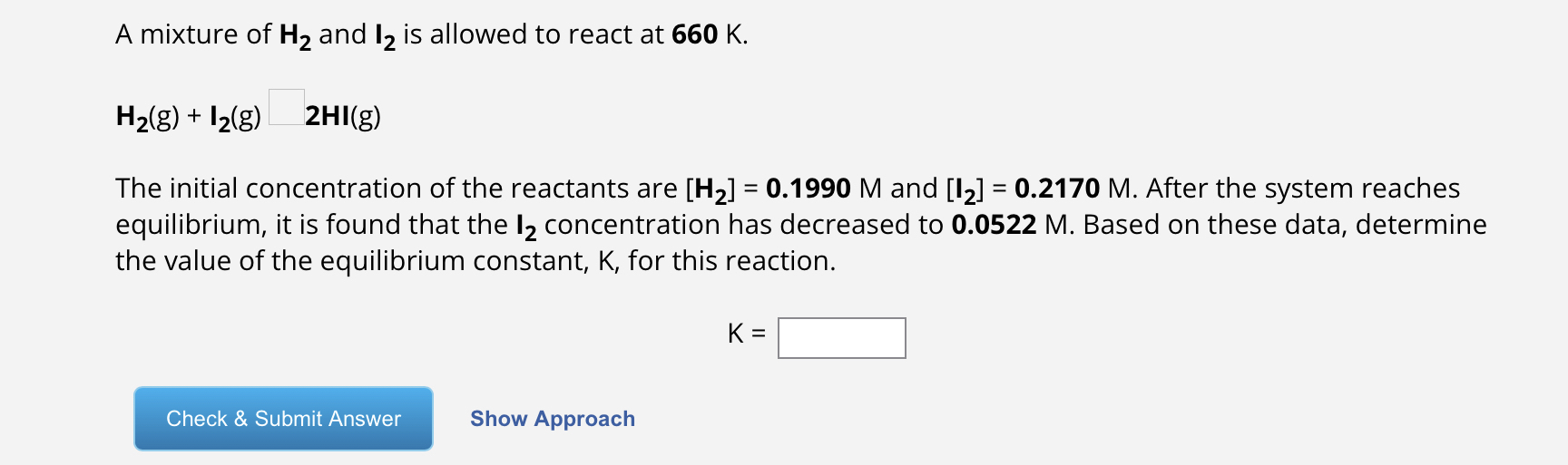 Solved A mixture of H2 ﻿and I2 ﻿is allowed to react at | Chegg.com