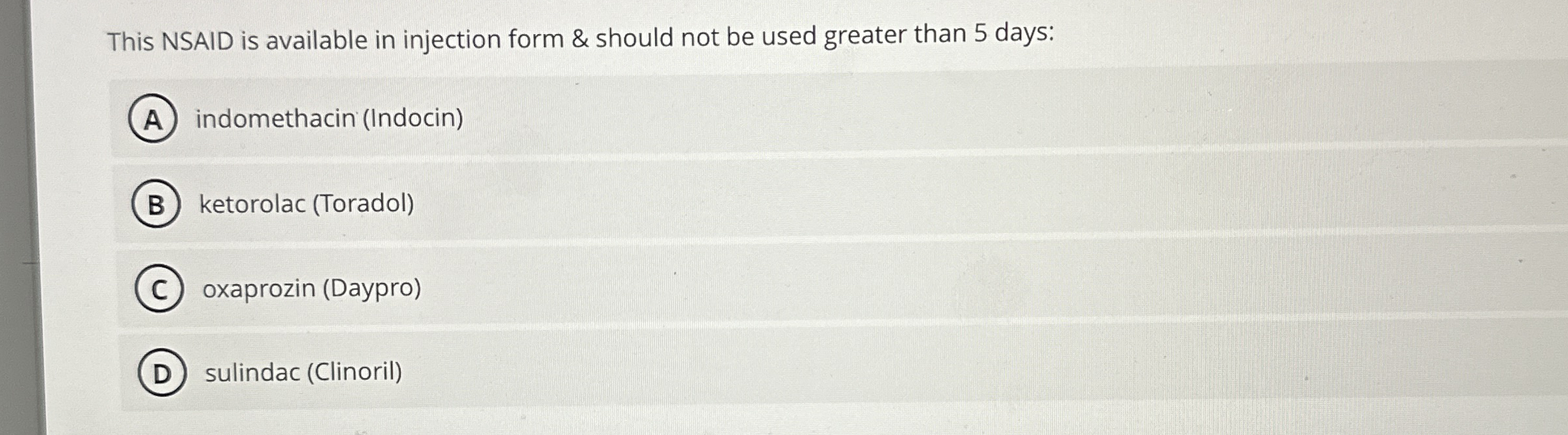 Solved This NSAID is available in injection form & should | Chegg.com