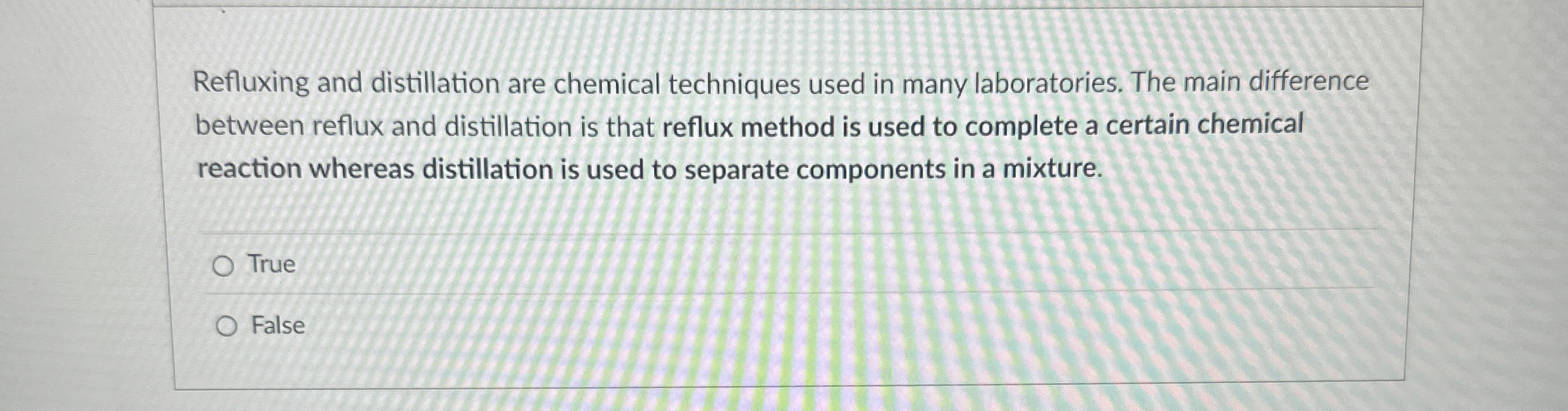 Solved Refluxing and distillation are chemical techniques | Chegg.com