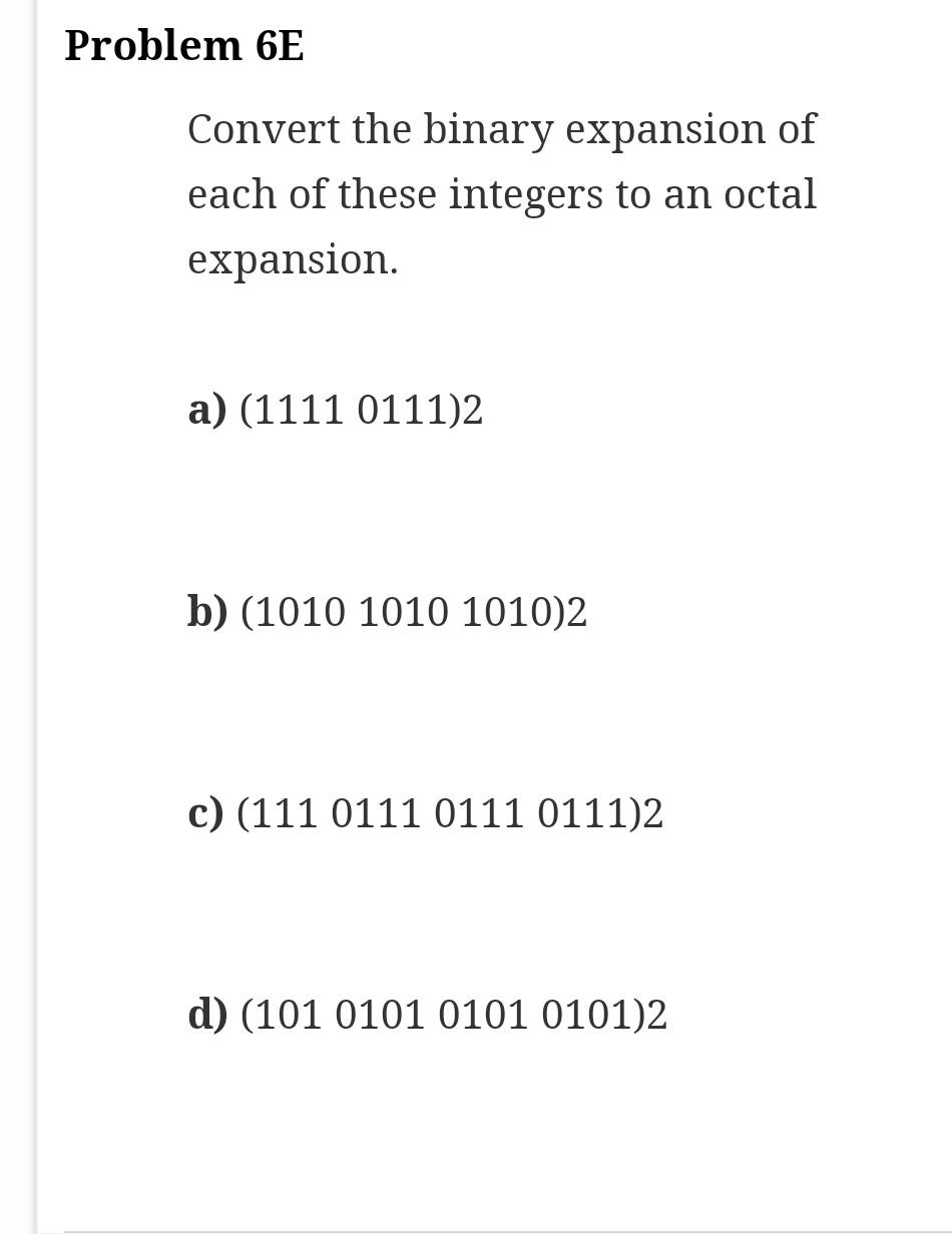 Solved oblem 6E Convert the binary expansion of each of | Chegg.com