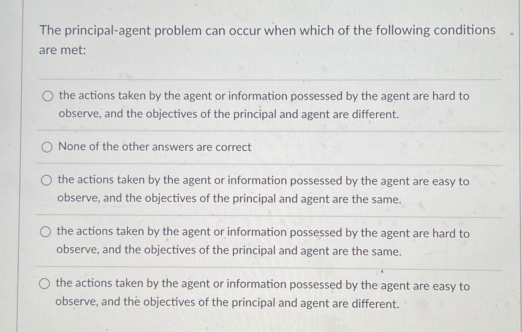 Solved The principal-agent problem can occur when which of | Chegg.com
