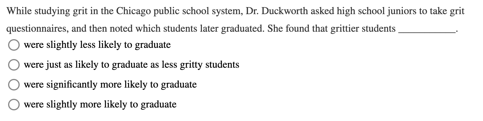Solved While studying grit in the Chicago public school | Chegg.com