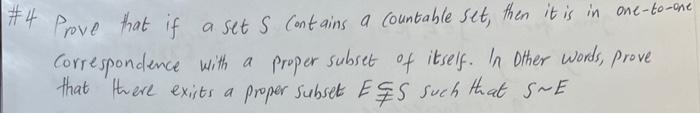 Solved Prove that if a set S contains a countable set, then | Chegg.com