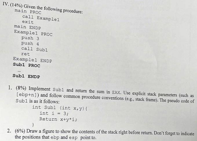 IV.(14%) Given the following procedure: main PROC | Chegg.com
