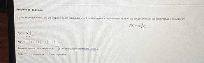 Solved For the fotowing function, find the ful power series | Chegg.com
