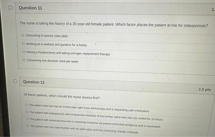 Solved The nurse is taking the history of a 30 -year-old | Chegg.com