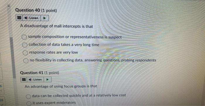 Solved A disadvantage of mall intercepts is that sample | Chegg.com