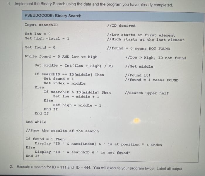 Solved 1. Implement the Binary Search using the data and the | Chegg.com