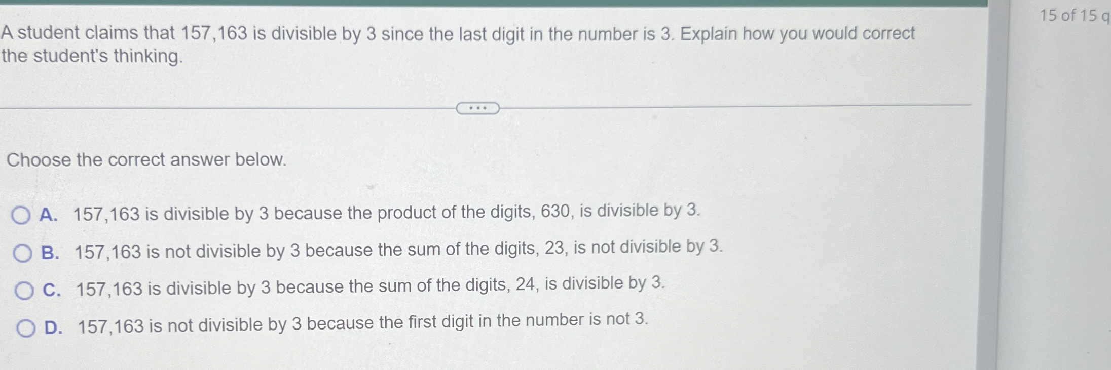 Solved A student claims that 157,163 ﻿is divisible by three | Chegg.com