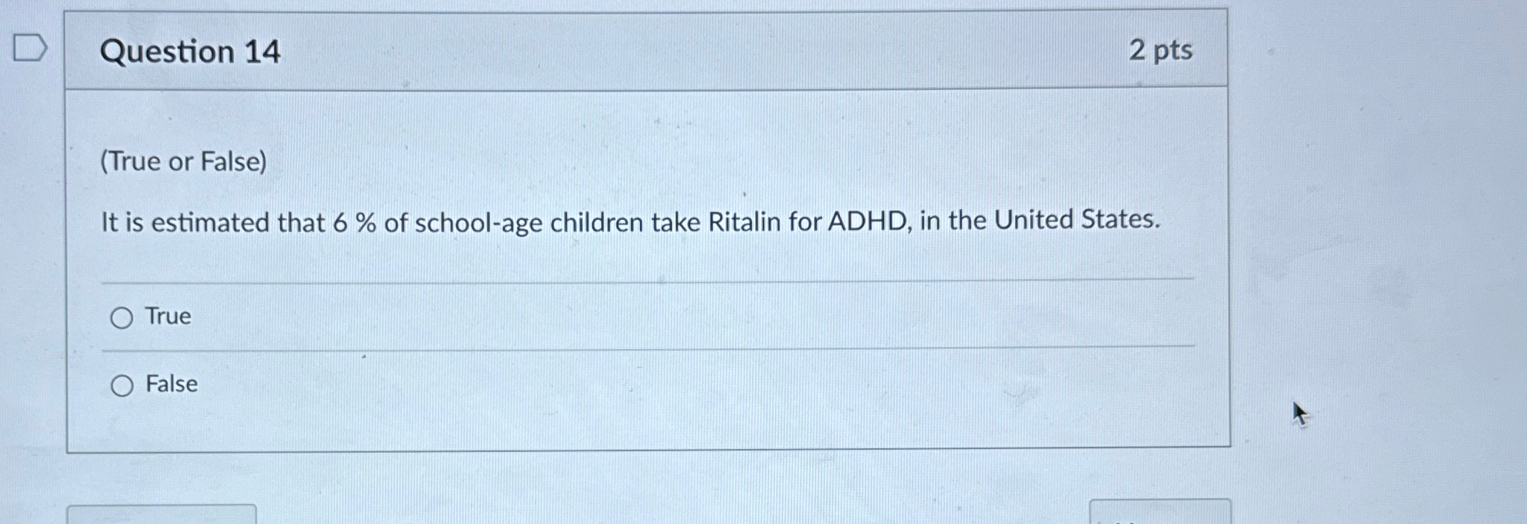 Solved Question 142 ﻿pts(True or False)It is estimated that | Chegg.com