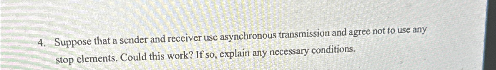 Solved Suppose that a sender and receiver use asynchronous | Chegg.com