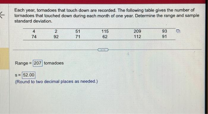 Solved Each year, tornadoes that touch down are recorded. | Chegg.com