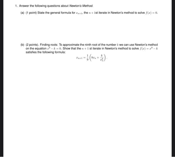 Solved 1. Answer the following questions about Newton's | Chegg.com