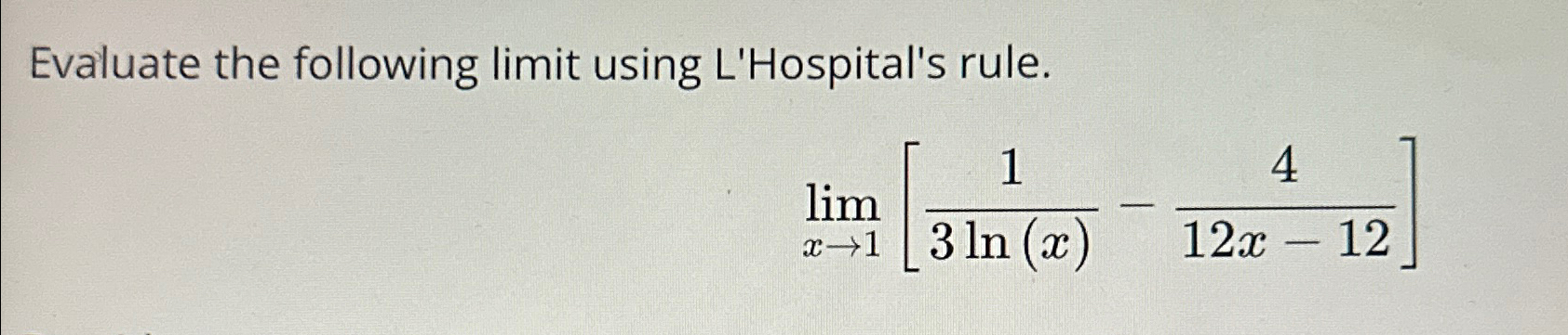 Solved Evaluate the following limit using L'Hospital's | Chegg.com