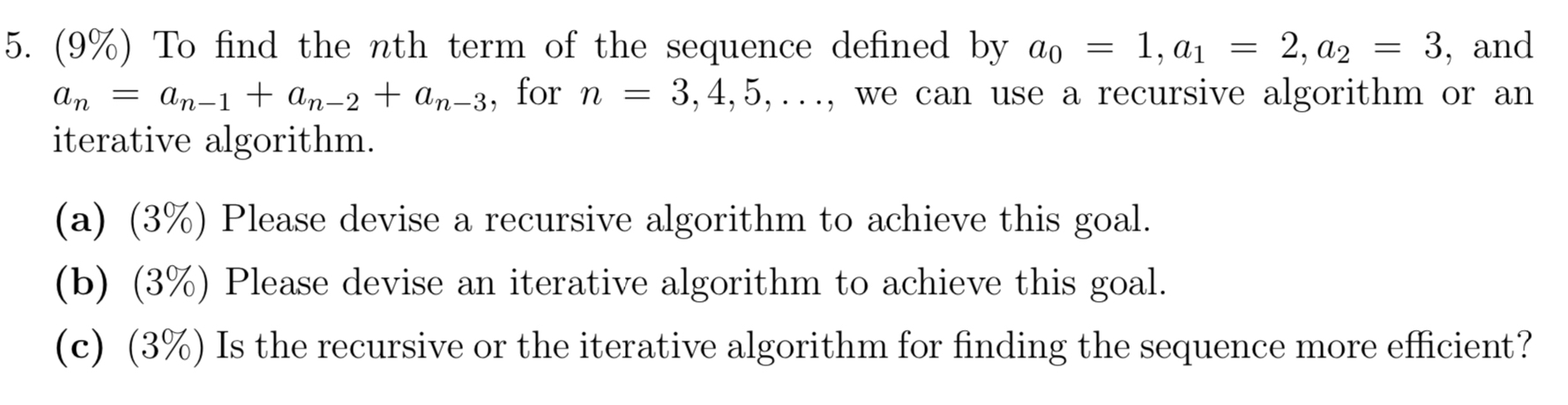 Solved (9%) ﻿To find the nth term of the sequence defined by | Chegg.com