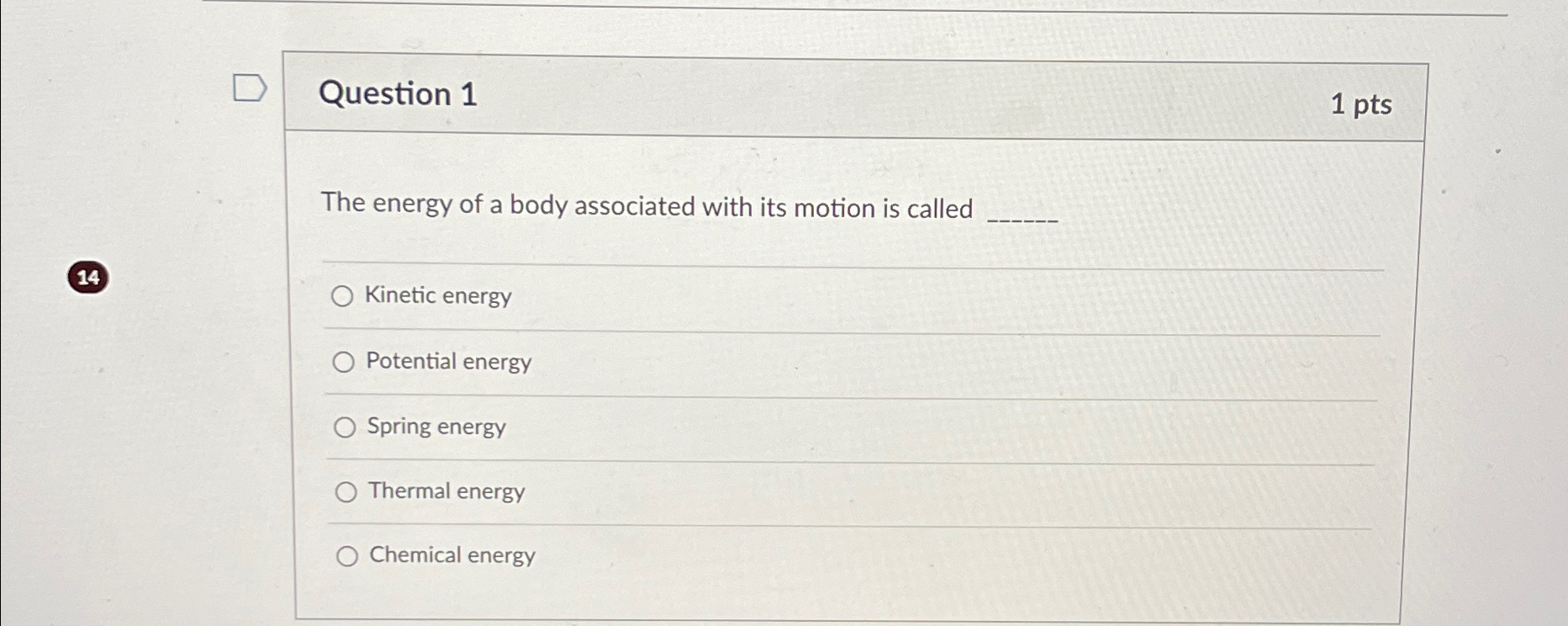 Solved Question 11 ﻿ptsThe energy of a body associated with | Chegg.com