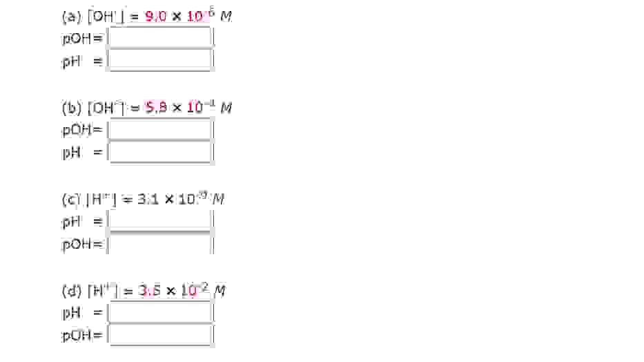 Solved Calculate the pH and pOH of aqueous solutions with | Chegg.com