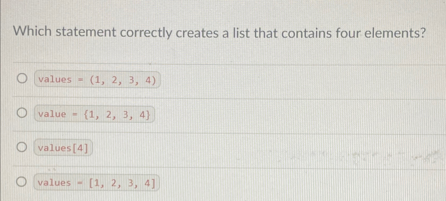 Solved Which statement correctly creates a list that | Chegg.com