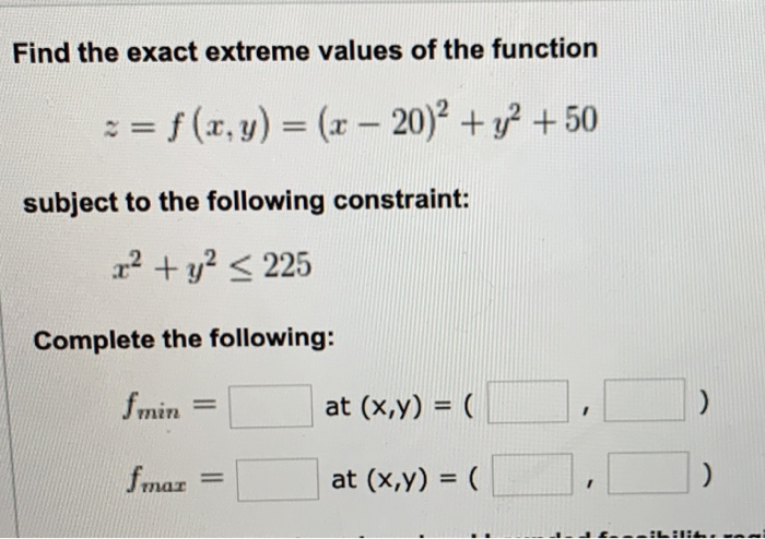 Solved Find the exact extreme values of the function z = | Chegg.com