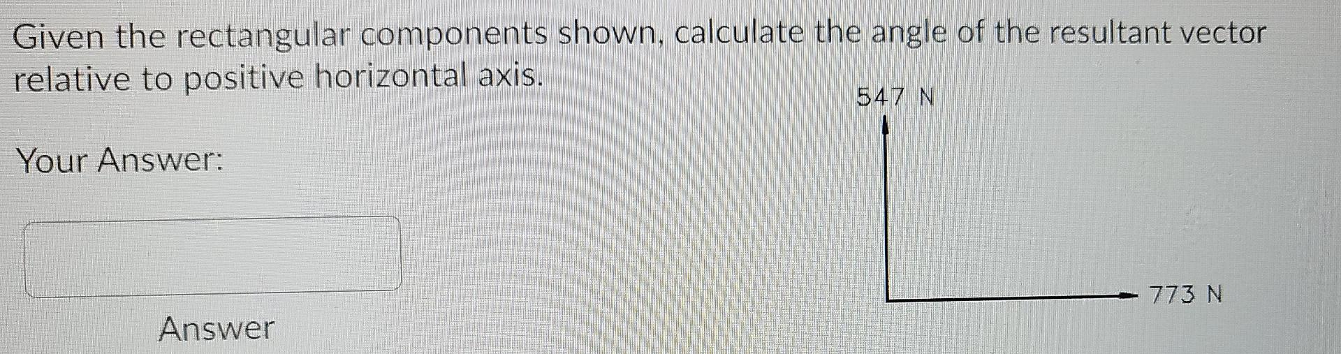 Solved Given the rectangular components shown, calculate the | Chegg.com
