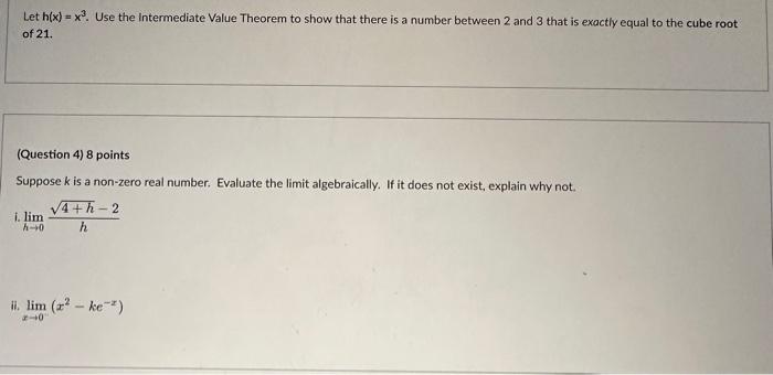 Solved Let h(x)=x3. Use the Intermediate Value Theorem to | Chegg.com