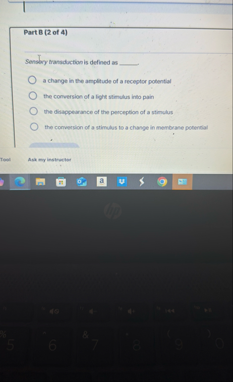 Solved Part B (2 ﻿of 4)Sensary transduction is defined asa | Chegg.com