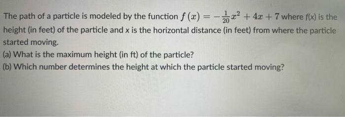 Solved The path of a particle is modeled by the function | Chegg.com