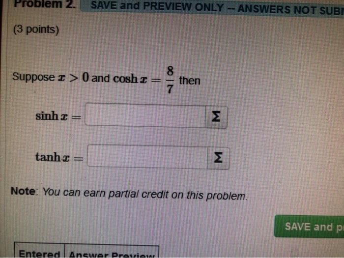 Solved Problem 2. SAVE and PREVIEW ONLY - ANSWERS NOT SUBI | Chegg.com