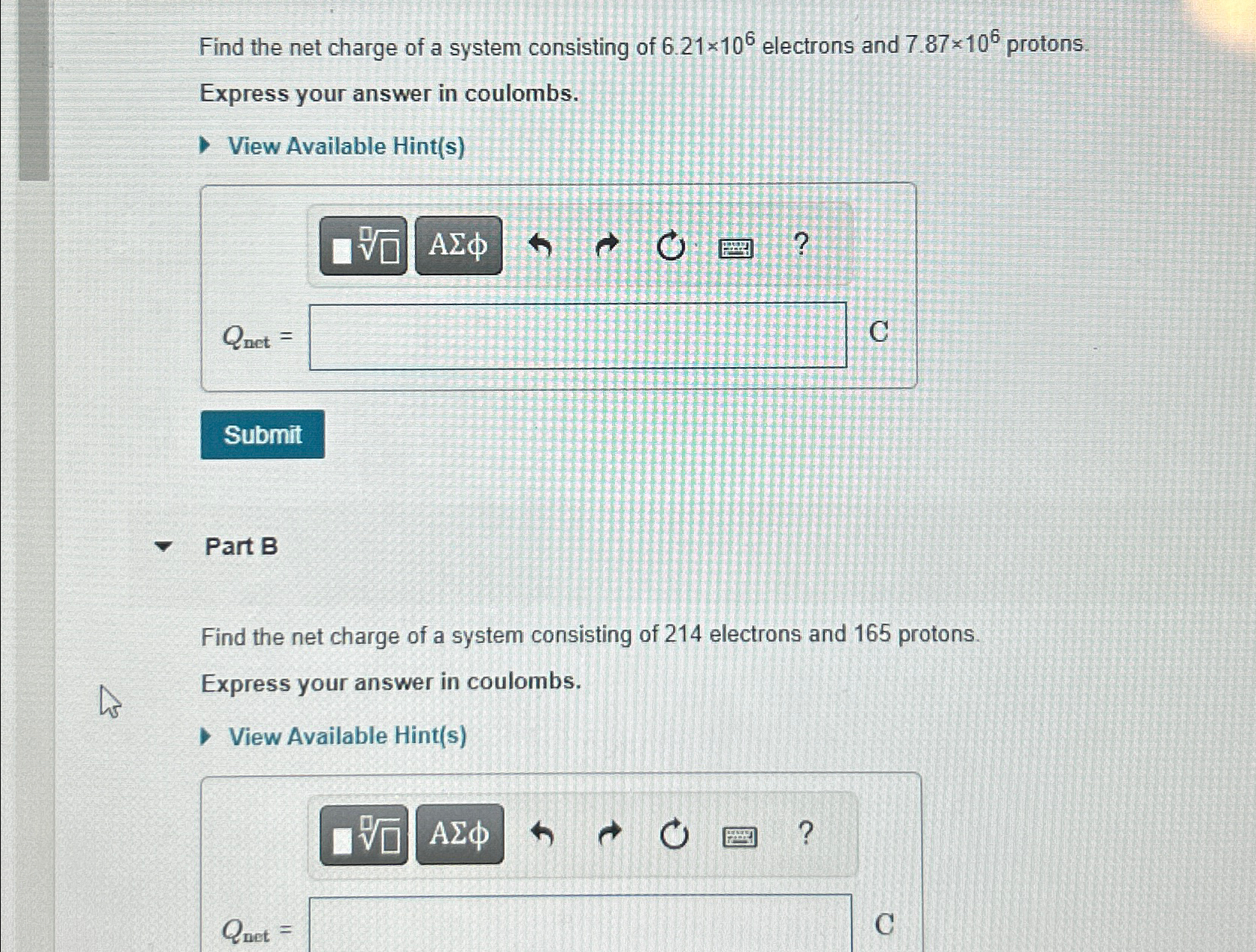Solved Find the net charge of a system consisting of | Chegg.com