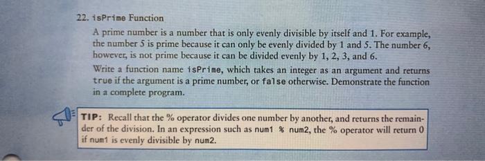 Solved 22. 1sPrime Function A prime number is a number that | Chegg.com