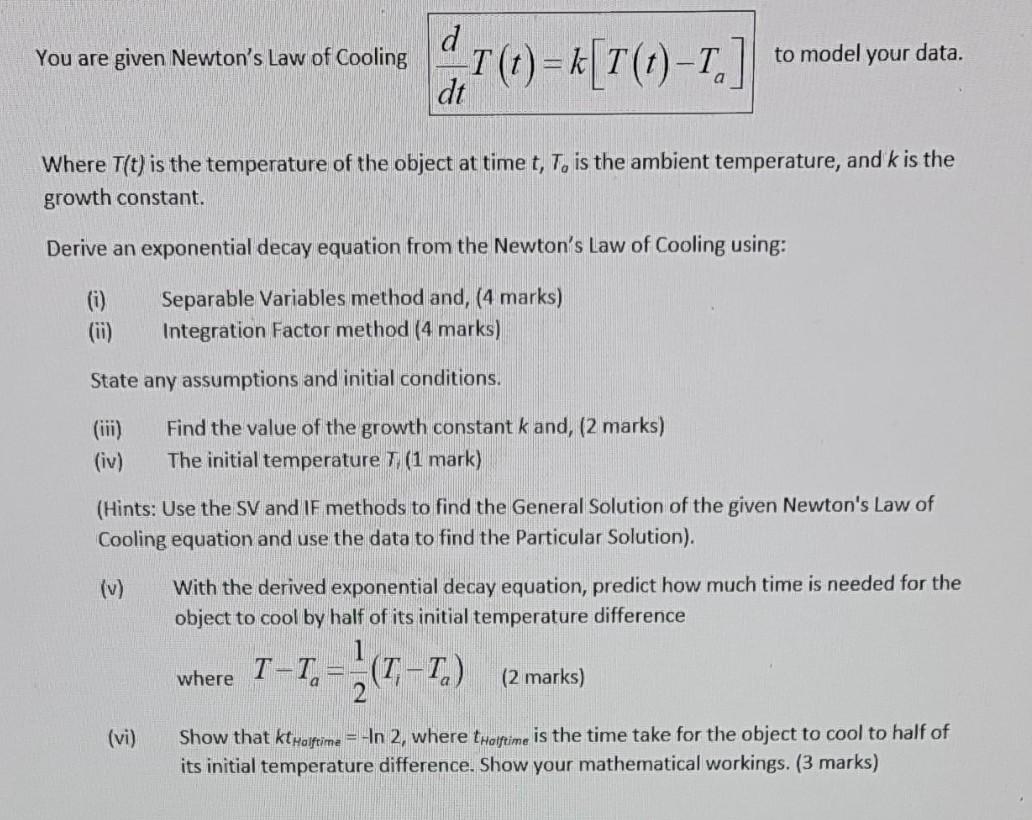 Solved You are given Newton's Law of Cooling | Chegg.com
