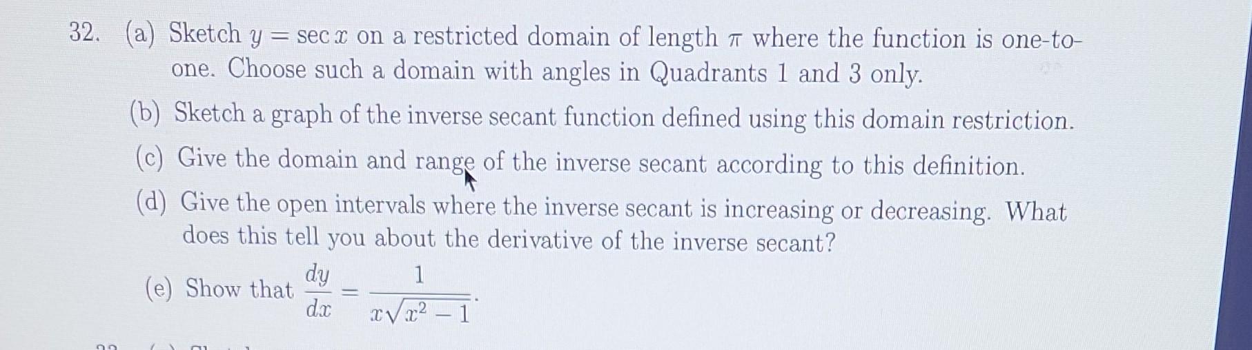 Solved 2. (a) Sketch y=secx on a restricted domain of length | Chegg.com