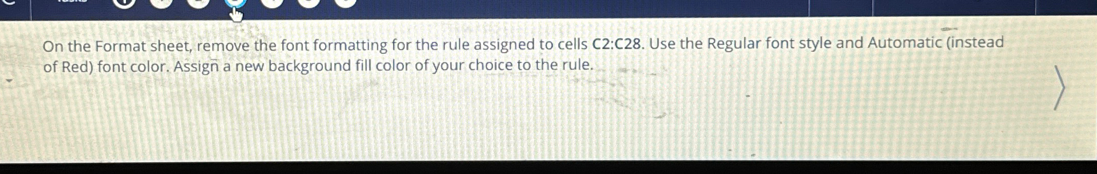 Solved On the Format sheet, remove the font formatting for | Chegg.com