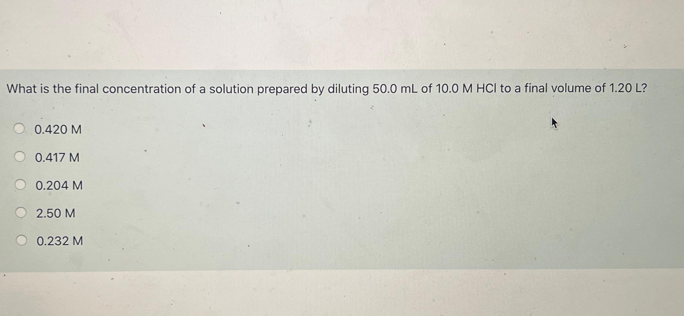 Solved What is the final concentration of a solution | Chegg.com