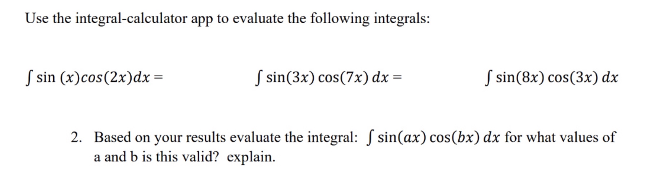 Solved Use the integral-calculator app to evaluate the | Chegg.com