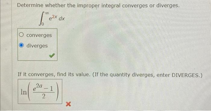Solved Determine whether the improper integral converges or | Chegg.com