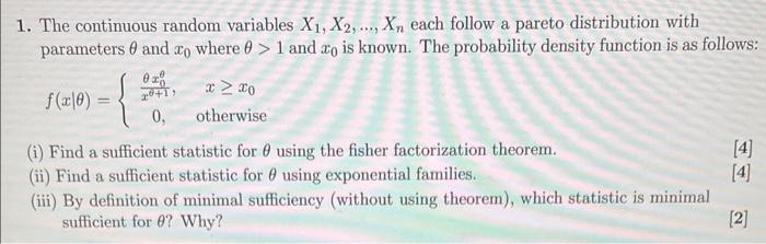 Solved 1. The continuous random variables X1,X2,…,Xn each | Chegg.com
