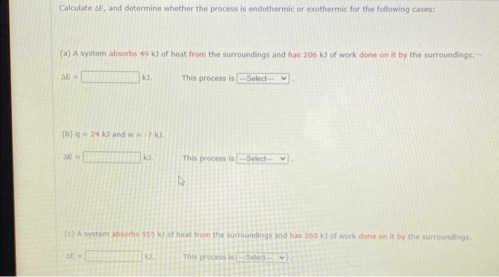 Solved Calculate E, and determine whether the process is | Chegg.com
