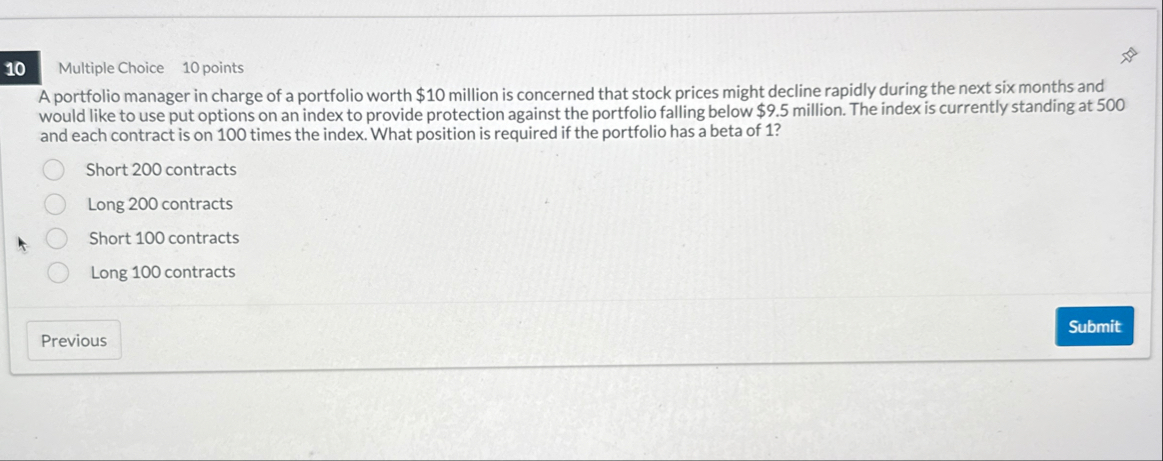 Solved 10Multiple Choice10 ﻿pointsA portfolio manager in | Chegg.com
