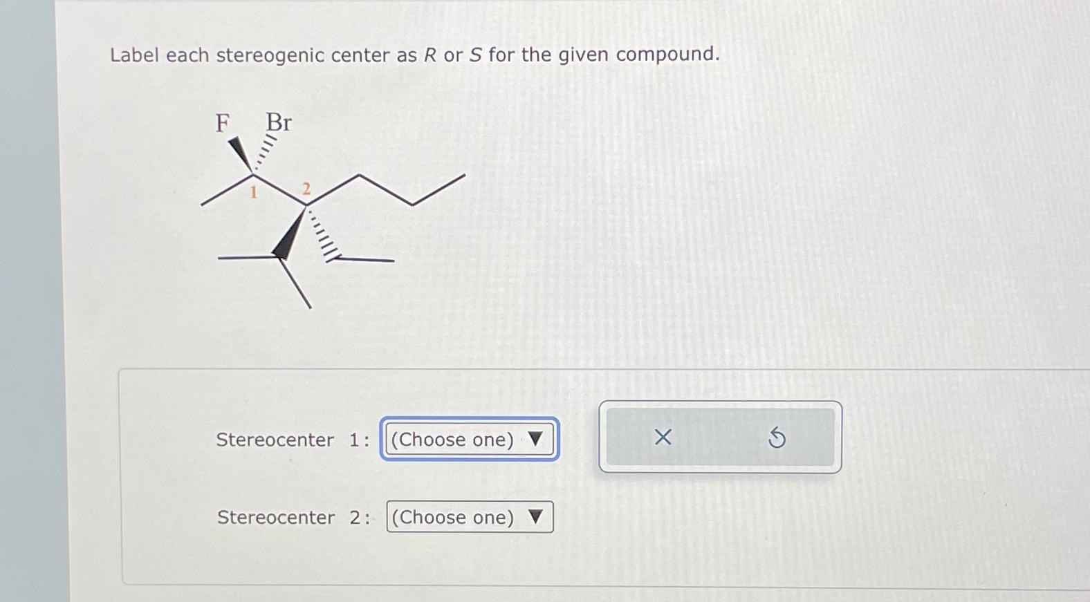 Solved Label each stereogenic center as R ﻿or S ﻿for the | Chegg.com