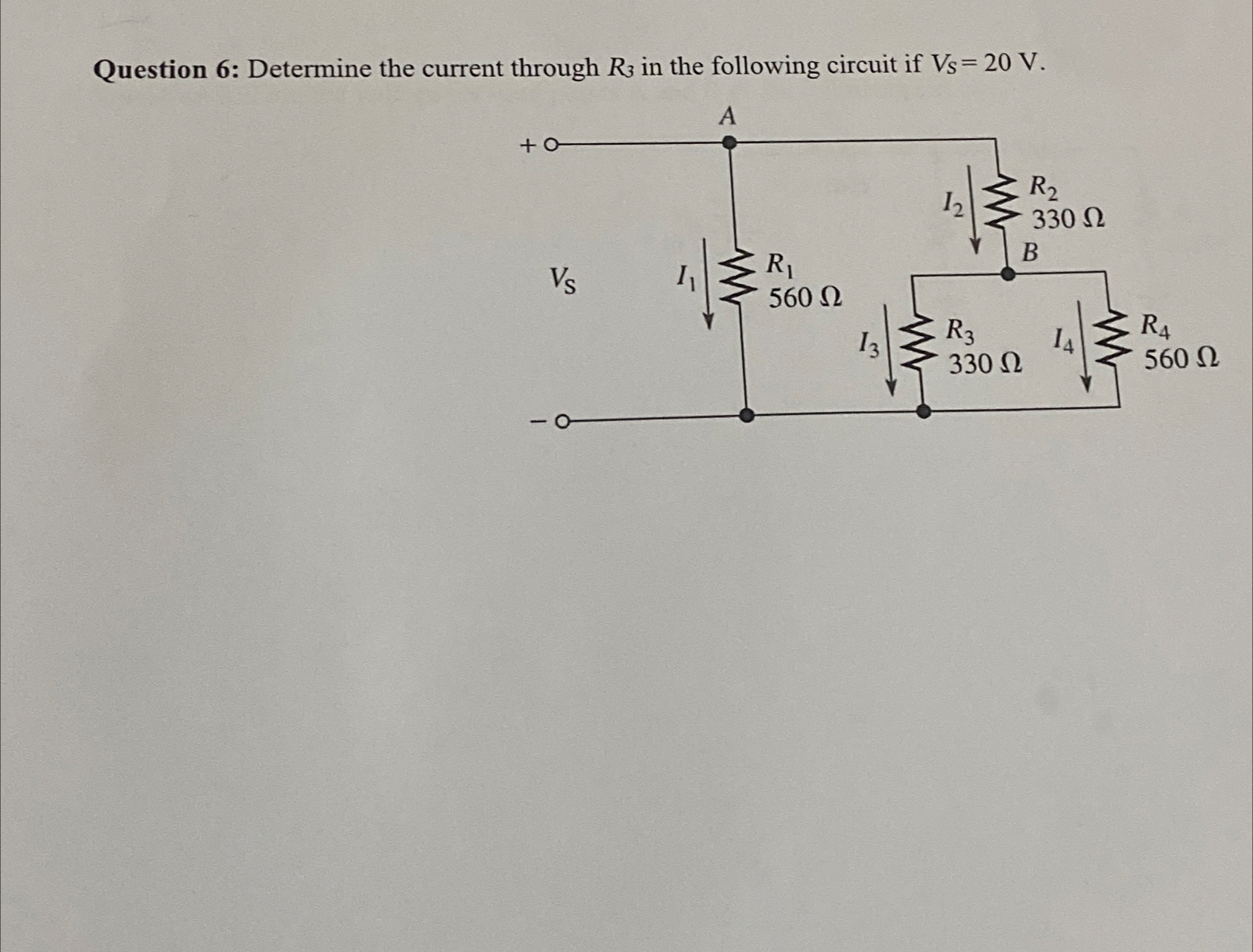 Solved Question 6 Determine The Current Through R3 ﻿in The
