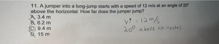 Solved 11. A jumper into a long-jump starts with a speed of | Chegg.com