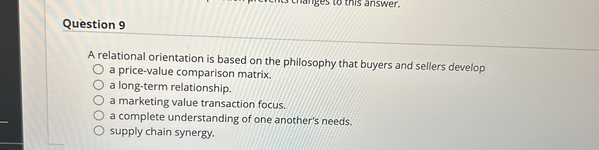 Solved Question 9A relational orientation is based on the | Chegg.com