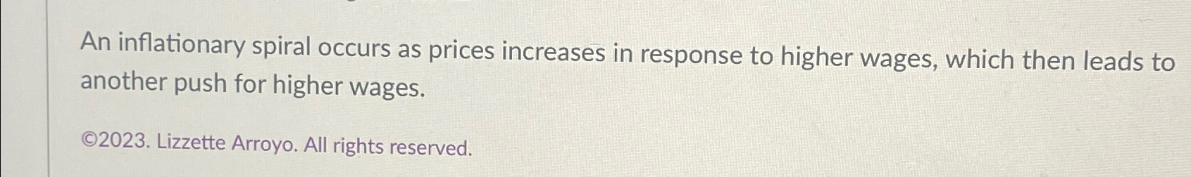 Solved An inflationary spiral occurs as prices increases in | Chegg.com