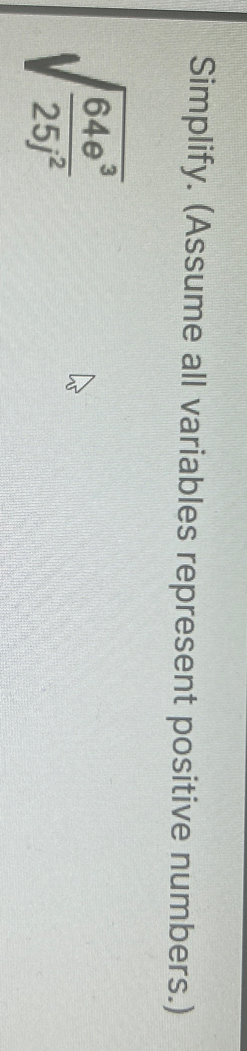 Solved Simplify. (Assume all variables represent positive | Chegg.com
