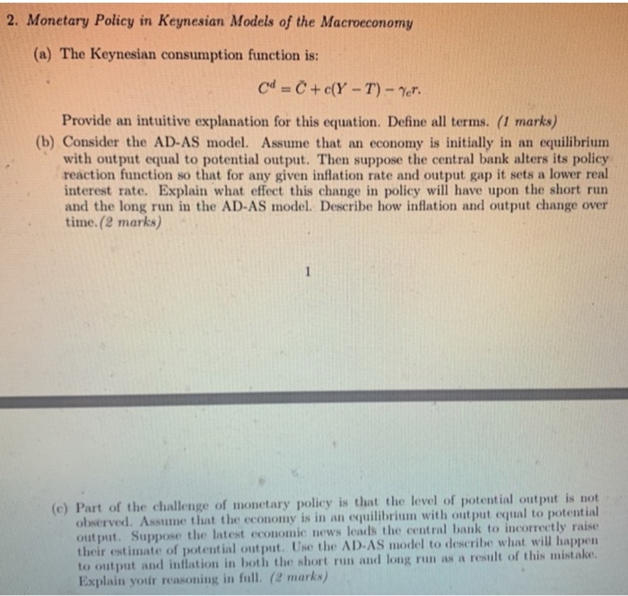 Solved 2. Monetary Policy in Keynesian Models of the | Chegg.com Solved 2. Monetary Policy in Keynesian Models of the | Chegg.com