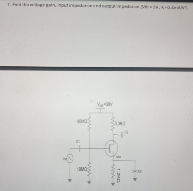 Solved Find the voltage gain, input impedance and output | Chegg.com