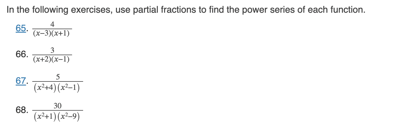 Solved In the following exercises, use partial fractions to | Chegg.com