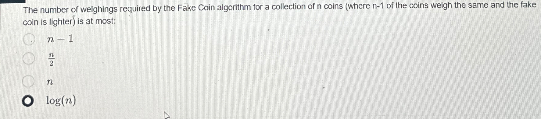 The number of weighings required by the Fake Coin | Chegg.com