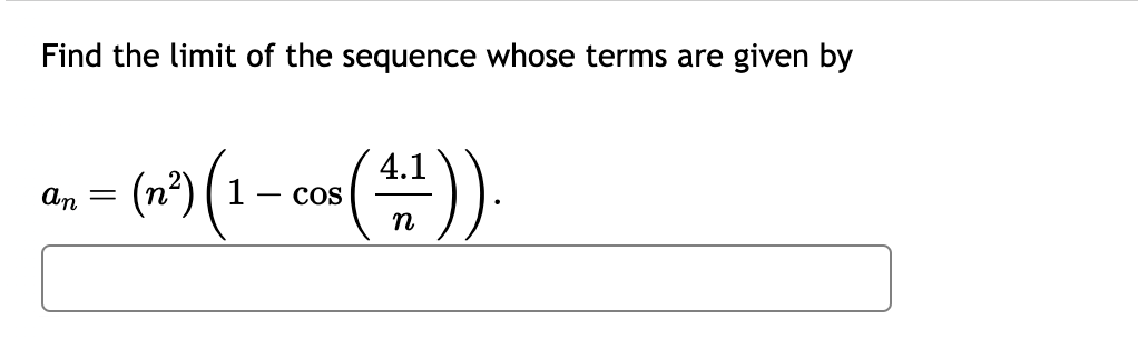 Solved Find the limit of the sequence whose terms are given | Chegg.com